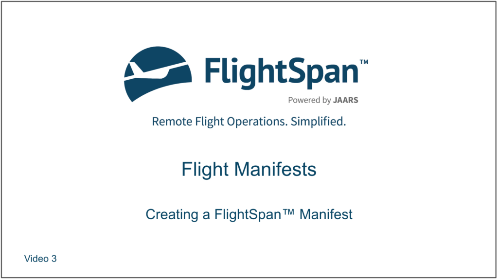 Creating a FlightSpan™ Manifest – FlightSpan Documentation